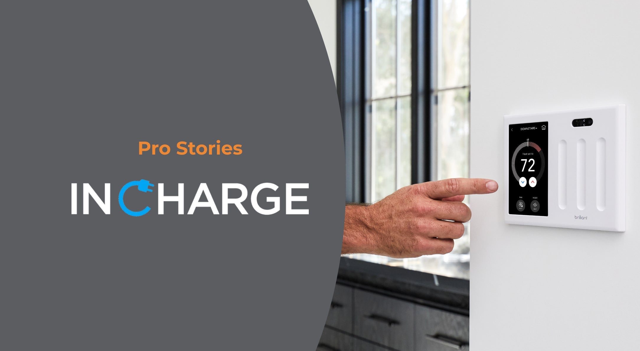 From $300K to $7M Homes | In Charge's Smart Home Evolution – Brilliant